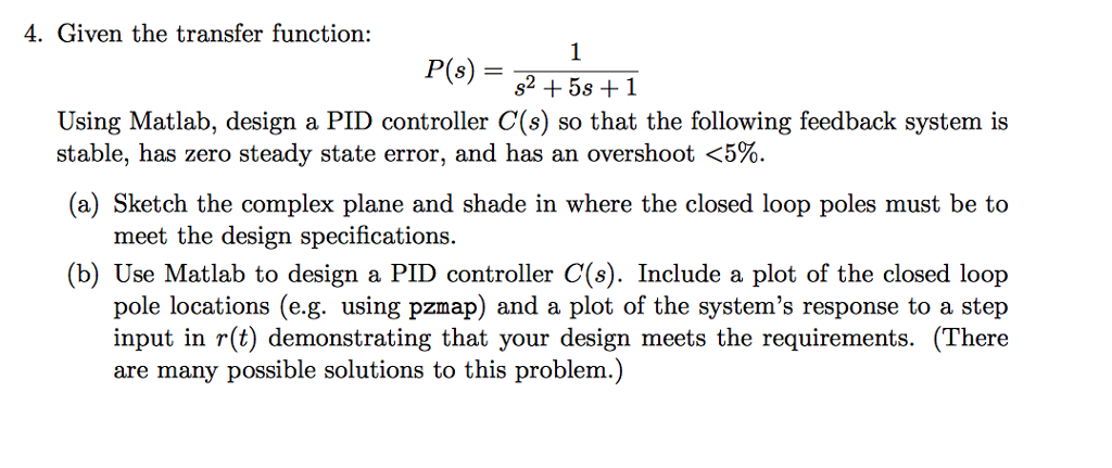 Solved 4 Given The Transfer Function Using Matlab Design
