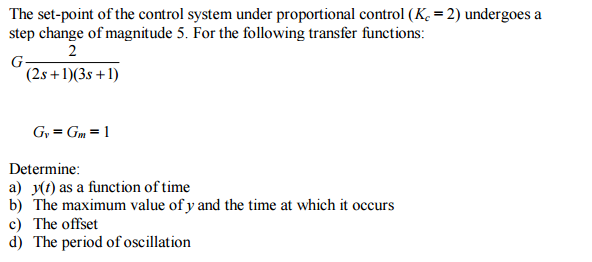 Solved The set-point of the control system under | Chegg.com