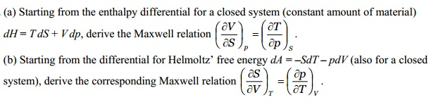 Solved (a) Starting from the enthalpy differential for a | Chegg.com