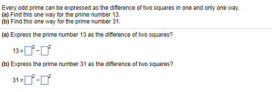 Solved Every odd prime can be expressed as the difference of | Chegg.com
