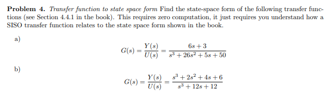 Solved Problem 4 Transfer Function To State Space Form Find
