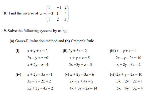 Solved 8. Find the inverse of A--3 9. Solve the following | Chegg.com