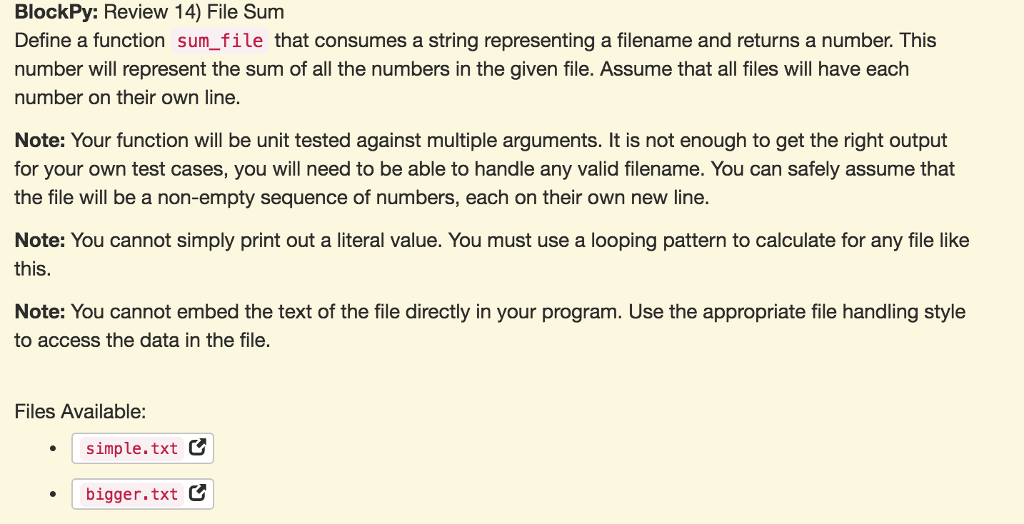 Solved BlockPy: Review 14) File Sum Define a function | Chegg.com Solved BlockPy: Review 14) File Sum Define a function | Chegg.com