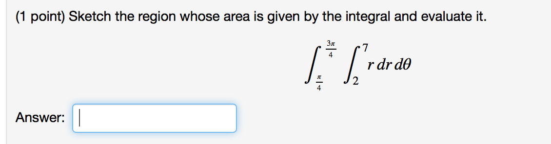 Solved Sketch the region whose area is given by the integral | Chegg.com