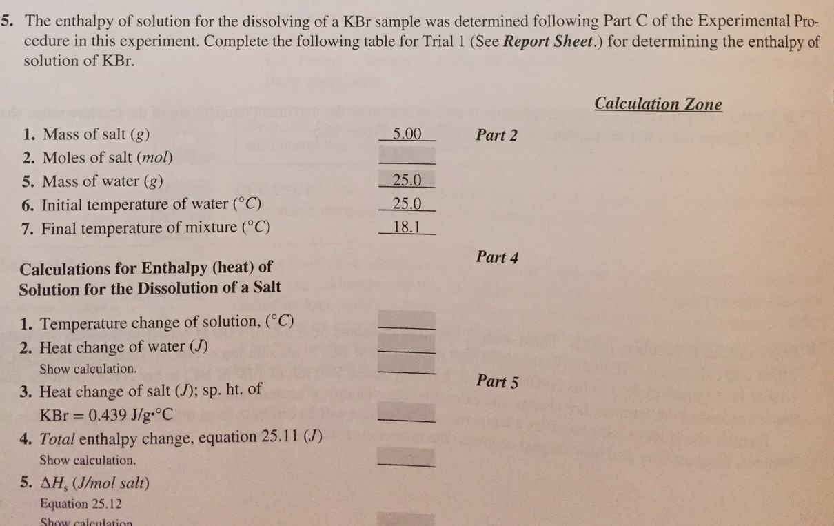 Solved 5. The enthalpy of solution for the dissolving of a | Chegg.com