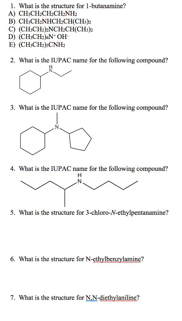 Solved 1. What is the structure for 1-butanamine? A) | Chegg.com