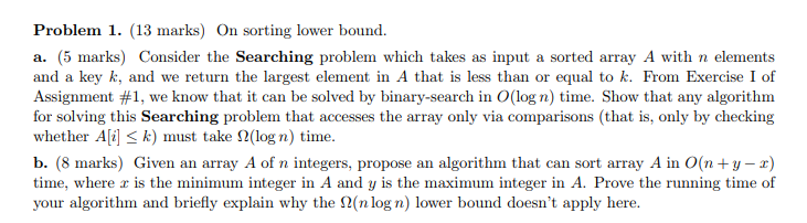 Solved Problem 1. (13 marks) On sorting lower bound. a. (5 | Chegg.com