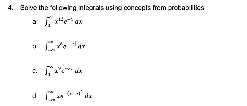 Solved Solve the following integrals using concepts from | Chegg.com