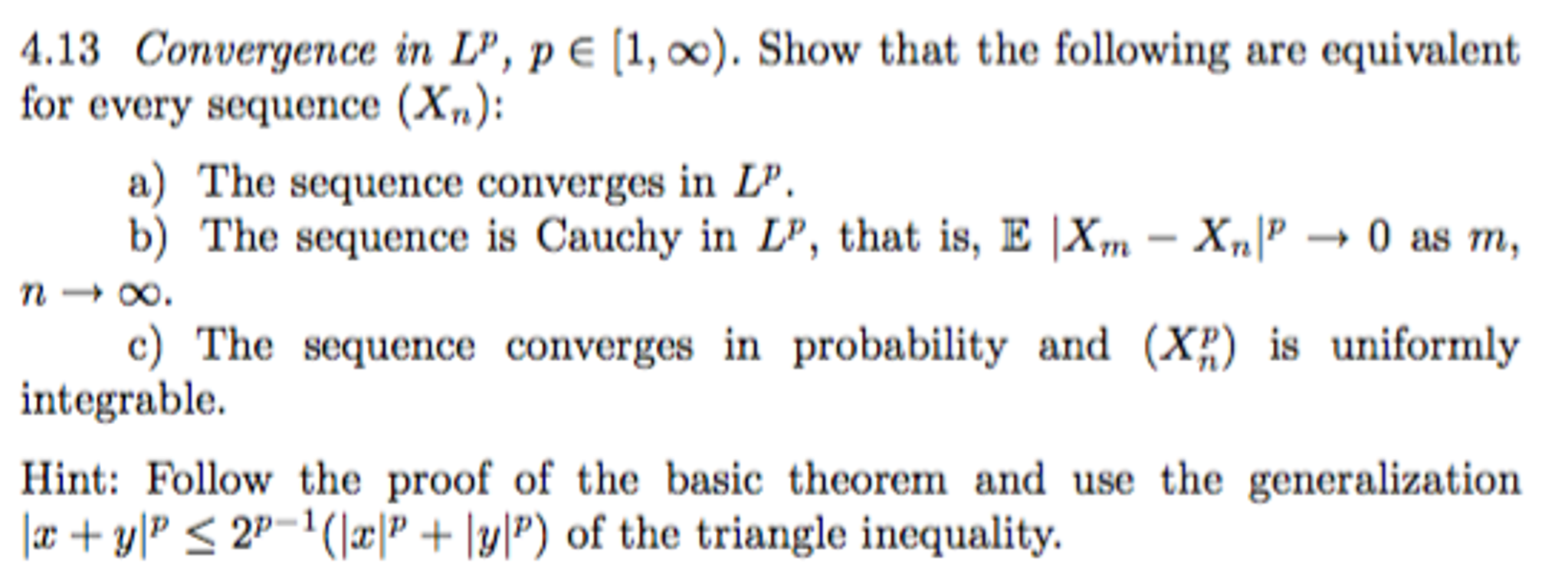 Solved Convergence in L^p, p epsilon [1, infinity). Show | Chegg.com