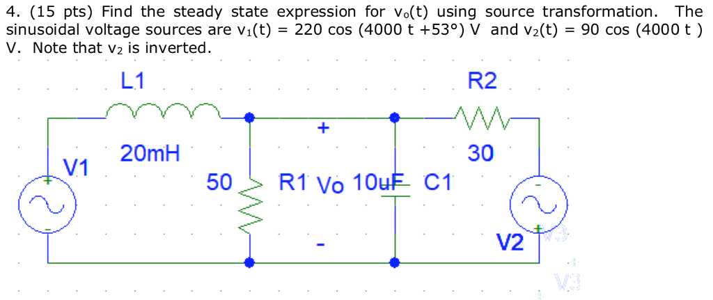 Solved 4. (15 pts) Find the steady state expression for | Chegg.com