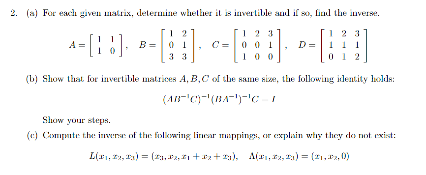 Solved 2. (a) For each given matrix, determine whether it is | Chegg.com