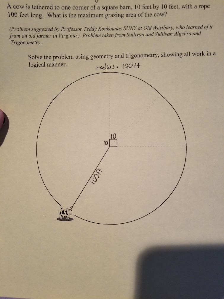 Solved A cow is tethered to one corner of a square barn, 10 | Chegg.com