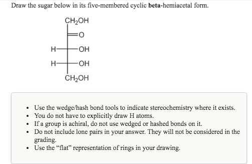Solved Draw the sugar below in its five-membered cyclic | Chegg.com