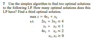 Solved Use the simplex algorithm to find two optimal | Chegg.com