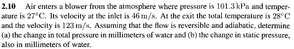 Solved 2.10 Air enters a blower from the atmosphere where | Chegg.com