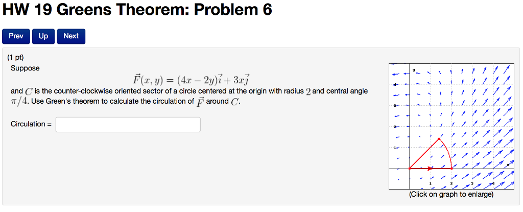 Solved HW 19 Greens Theorem: Problem 6 Prev Up Next (1 pt) | Chegg.com