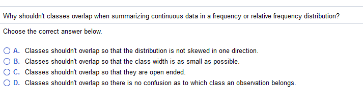 Solved Why shouldn't classes overlap when summarizing | Chegg.com
