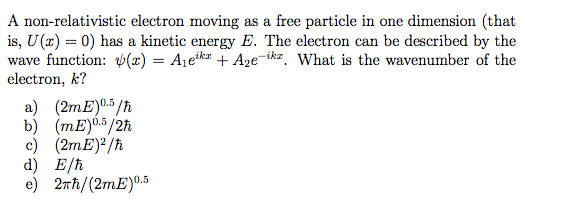 Solved A non-relativistic electron moving as a free particle | Chegg.com