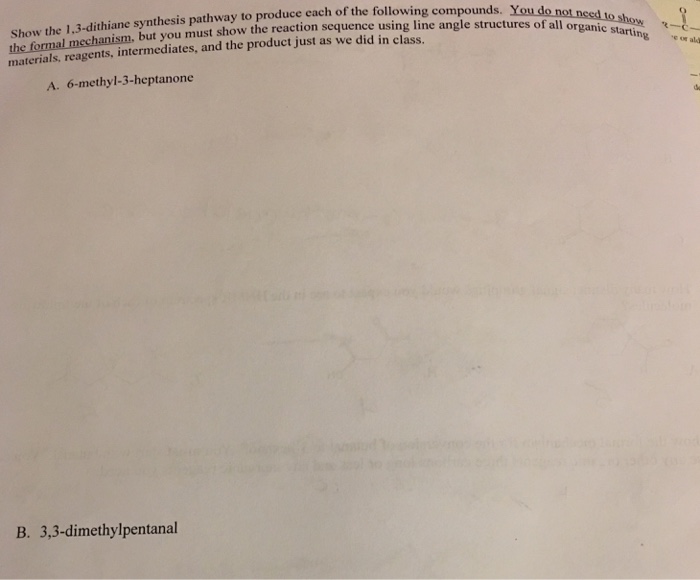 Solved Show the 1.3-dithiane synthesis path way to produce | Chegg.com