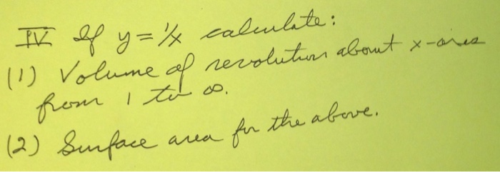 Solved If y = 1/x calculate: volume of revolution about | Chegg.com