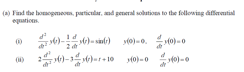 Solved Find the homogeneous, particular, and general | Chegg.com