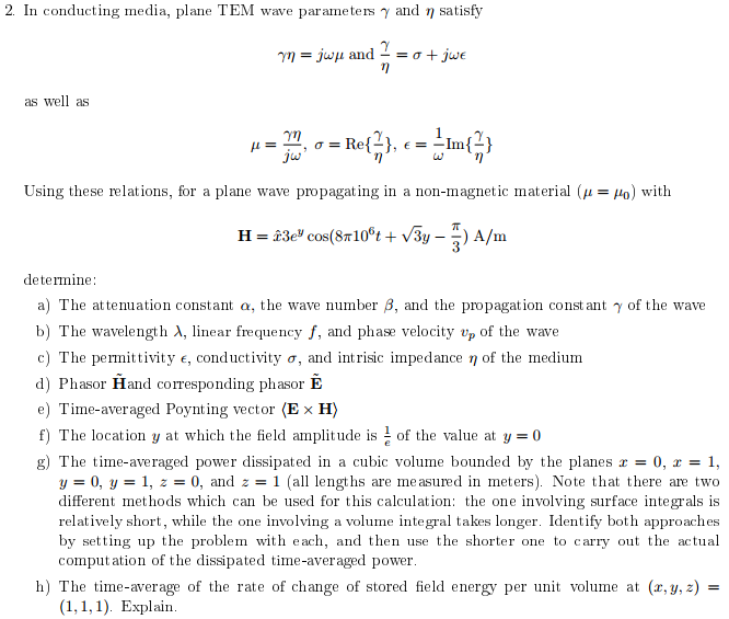 Solved In conducting media, plane TEM wave parameters gamma | Chegg.com
