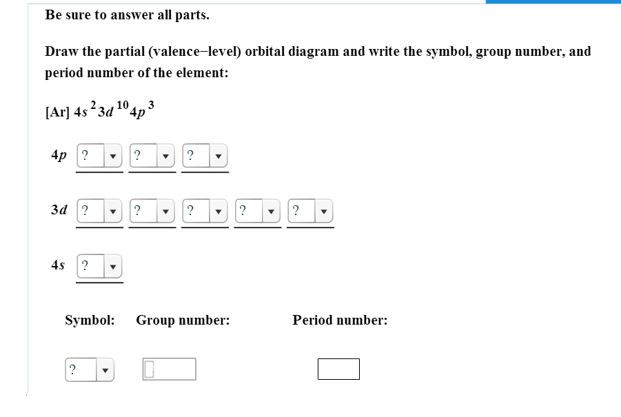 Solved Draw the partial (valence-level) orbital diagram and | Chegg.com