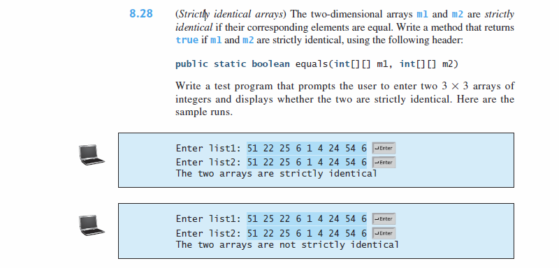 Solved 8.28 Strictly identical arrays) The two-dimensional | Chegg.com
