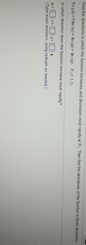 Solved Find the directions in which the function increases | Chegg.com