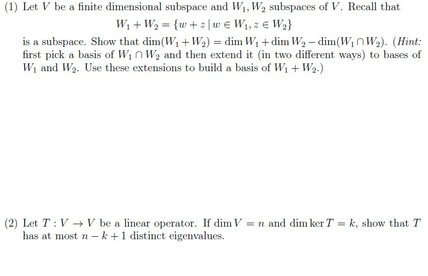 Solved Let V be a finite dimensional subspace and W1, W2 | Chegg.com