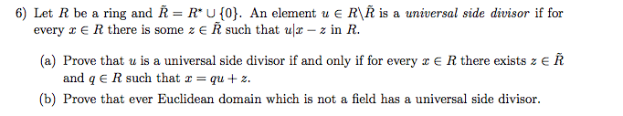 Solved Let R be a ring and R = R {0}. An element u R\R is | Chegg.com