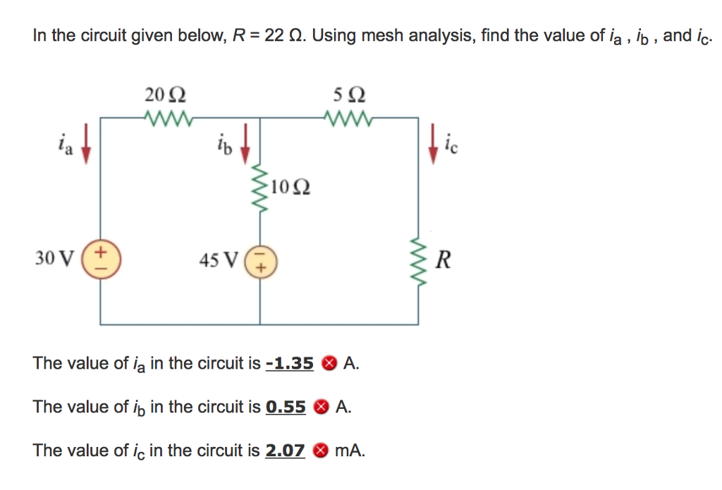 Solved In the circuit given below, R-22 Ω. Using mesh | Chegg.com