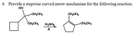 Solved 3. Provide a stepwise curved arrow mechanism for the | Chegg.com