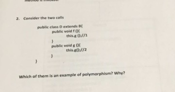 Solved Consider the two calls public class public class D | Chegg.com