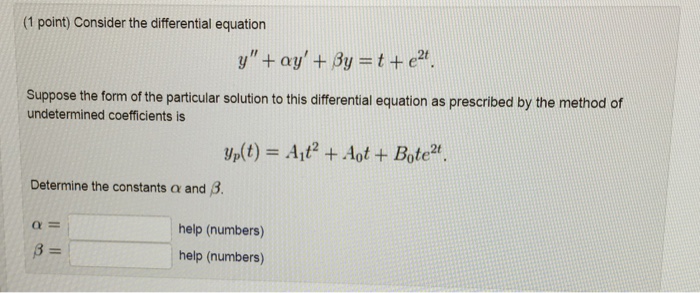 Solved (1 point) Consider the differential equation Suppose | Chegg.com