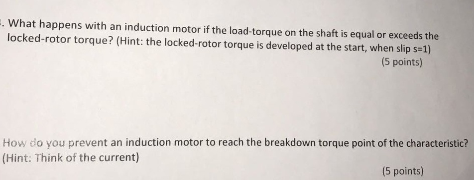 Solved What happens with an induction motor if the | Chegg.com