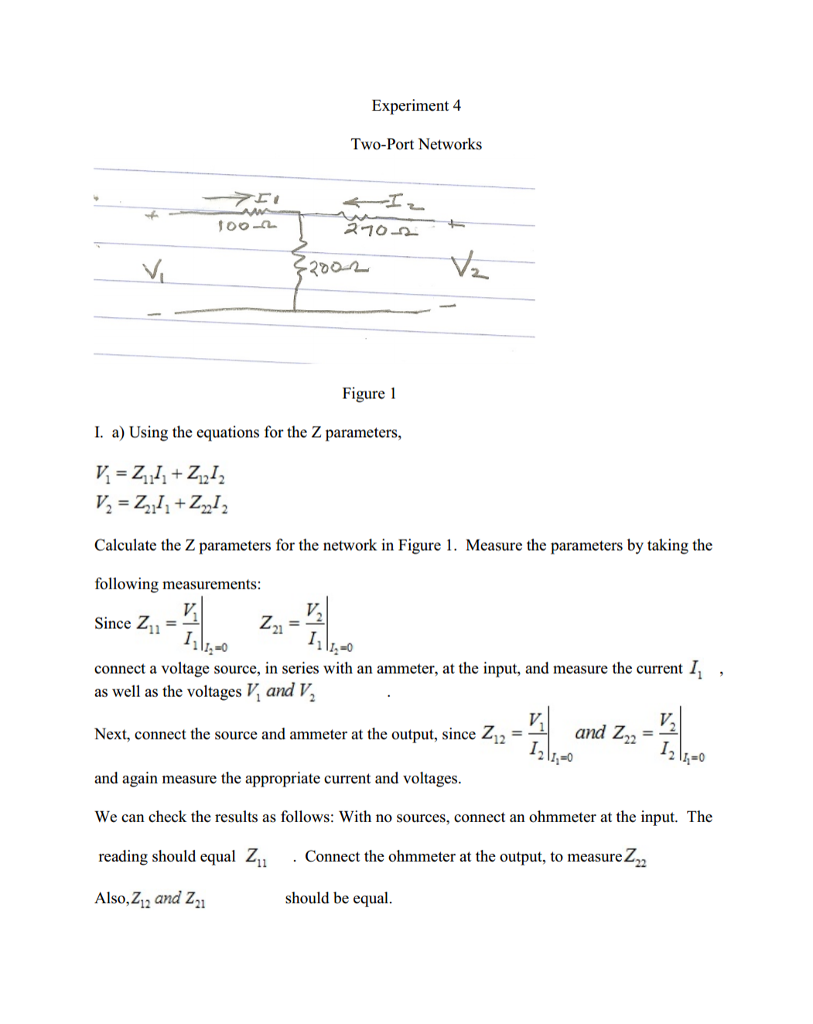 Solved Experiment 4 Two-Port Networks Figure 1 I. a) Using | Chegg.com