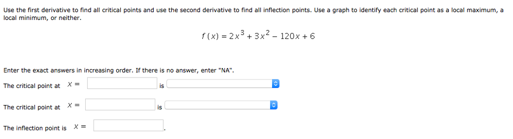 Solved Use the first derivative to find all critical points | Chegg.com