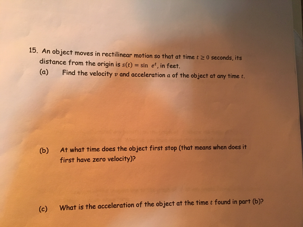 Solved An object moves in rectilinear motion so that at time | Chegg.com