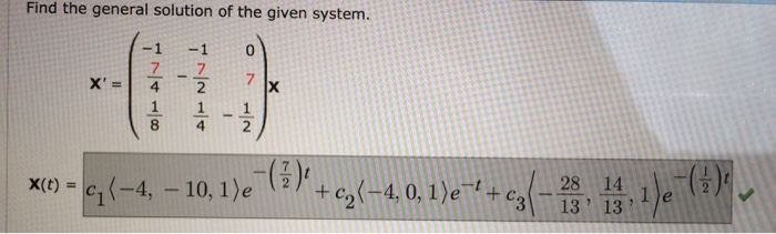Solved Find the general solution of the given system. x' | Chegg.com