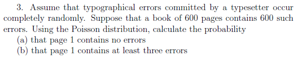 Solved 3. Assume that typographical errors committed by a | Chegg.com