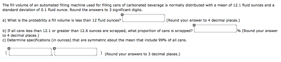 Solved: The Fill Volume Of An Automated Filling Machine Us... | Chegg.com