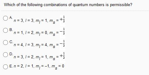 Solved: Which Of The Following Combinations Of Quantum Num... | Chegg.com
