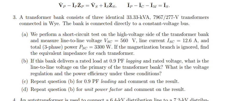 Solved 3. A transformer bank consists of three identical | Chegg.com