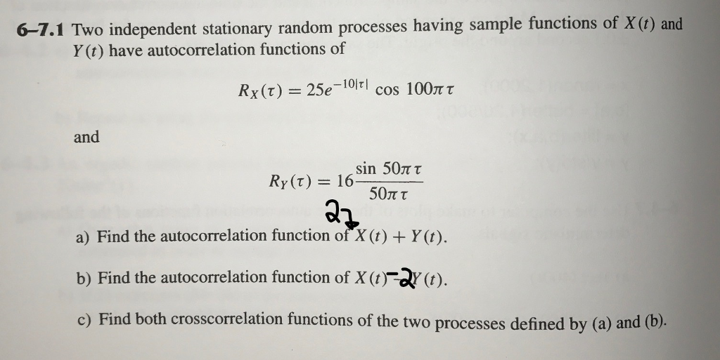 Two independent stationary random processes having | Chegg.com