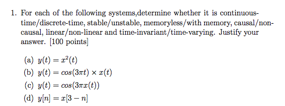 Solved For each of the following systems, determine whether | Chegg.com