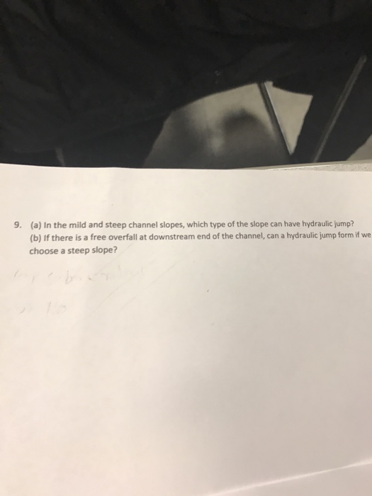 Solved In the mild and steep channel slopes, which type of | Chegg.com