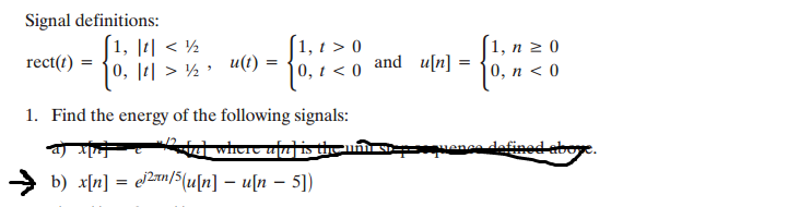 Solved Find the energy of the signal. Not sure what to do | Chegg.com