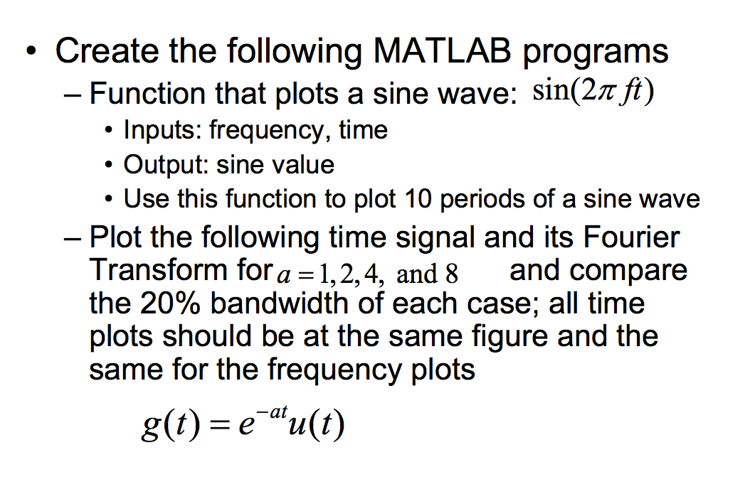 Solved Create the following MATLAB programs Function that | Chegg.com