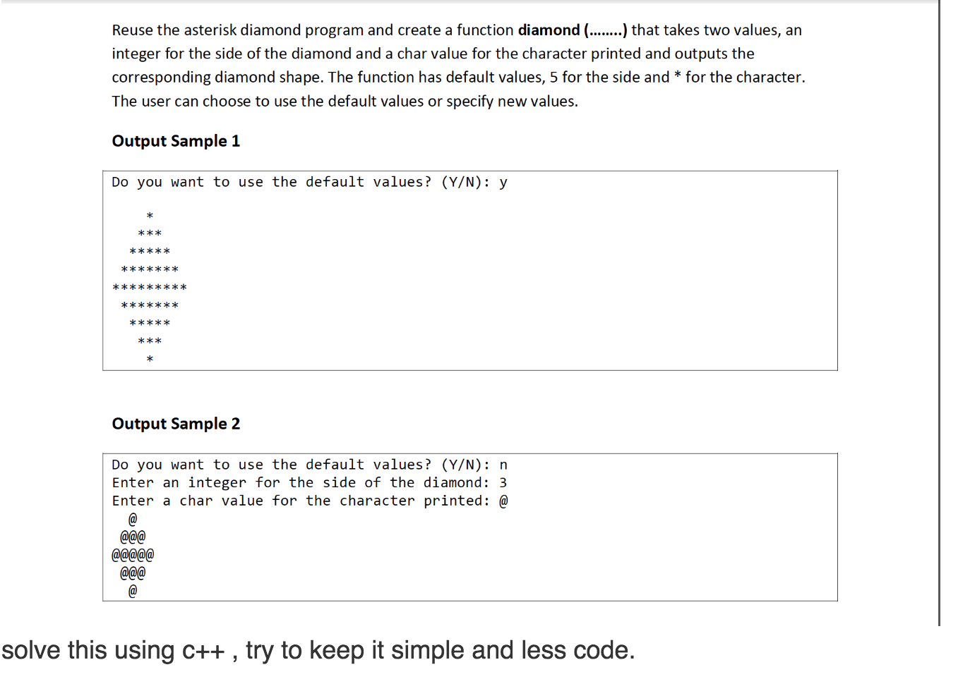 Solved Reuse The Asterisk Diamond Program And Create A